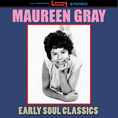 Early Soul Classics by Maureen Gray on Amazon Music - Amazon.co.uk