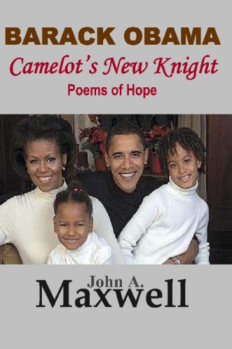 Barack Obama: Camelot's New Knight - Poems of Hope : Amazon.in: Books