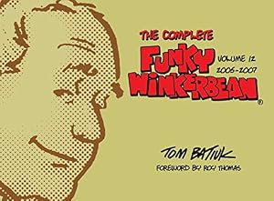 The Complete Funky Winkerbean, Volume 8, 1993-1995: Batiuk, Tom, Diken ...