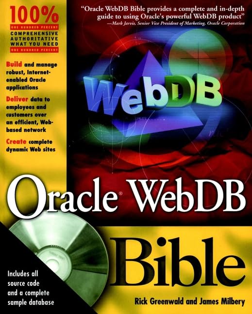 Oracle WebDB Bible: Greenwald, Rick, Milbery, James: 9780764533266: Amazon.com: Books