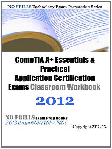 CompTIA A+ Essentials & Practical Application Certification Exams ...