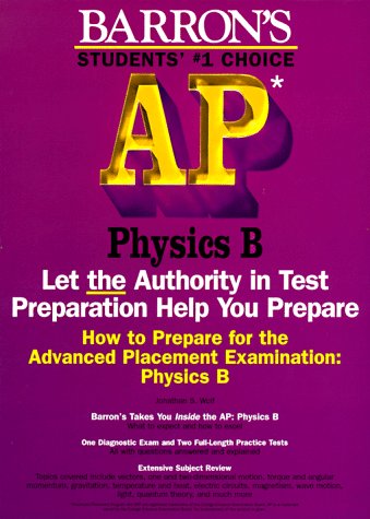 How to Prepare for the Advanced Placement Examination: Physics B ...