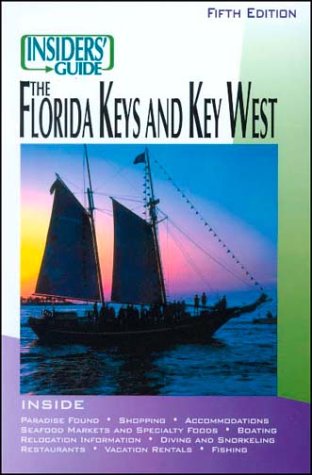 Insiders' Guide to the Florida Keys & Key West: Shearer, Vicki ...