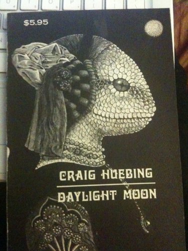 Daylight Moon: Craig Huebing: Amazon.com: Books