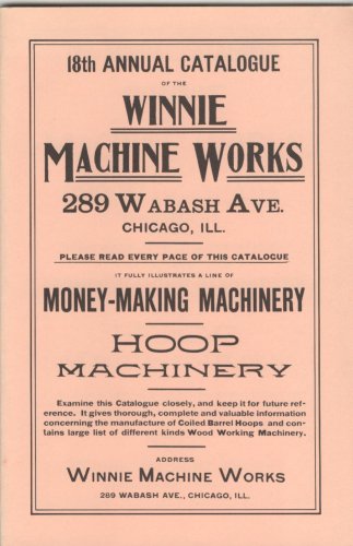 18th Annual Catalogue of the Winnie Machine Works: N/A: Amazon.com: Books
