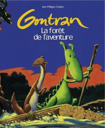 Amazon.com: Gontran: la forêt de l'aventure: 9782745903440: Daniel ...