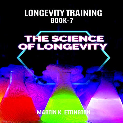 Amazon.com: Longevity Training - the Science of Longevity: The Personal Longevity Training ...