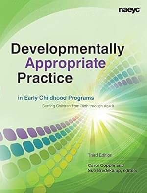 Developmentally Appropriate Practice in Early Childhood Programs ...