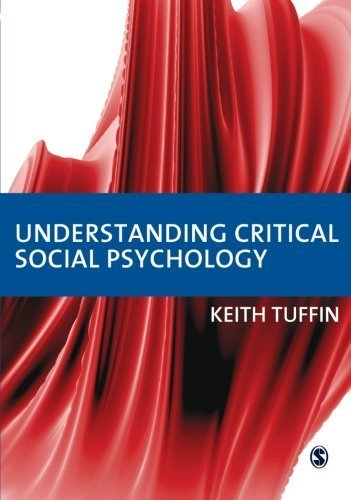 Understanding Critical Social Psychology by Keith Tuffin (2004-11-02 ...