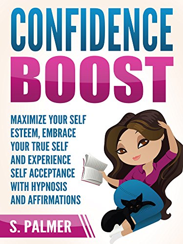 Amazon | Confidence Boost: Maximize Your Self Esteem, Embrace Your True ...
