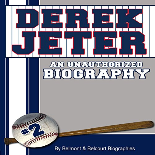 Amazon.com: Derek Jeter: An Unauthorized Biography (Audible Audio ...