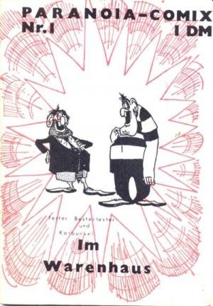 Fester Bestertester und Karbunkel im Warenhaus (Paranoia-Comix Nr. 1 ...