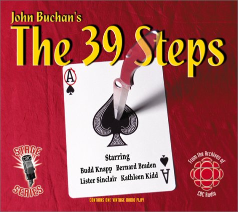 John Buchan's the 39 Steps (Cbc Stage Series, 8): Buchan, John ...
