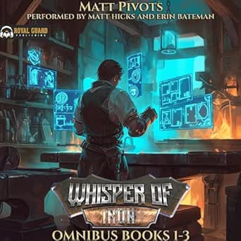 Amazon.com: Whisper of Iron Omnibus, Books 1-3 (Audible Audio Edition): Matt Pivots, Matt Hicks ...