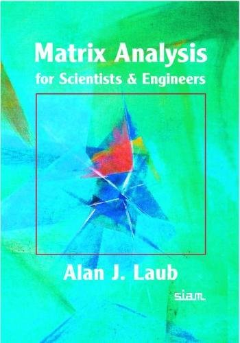 Amazon.com: Matrix Analysis for Scientists and Engineers: 9780898715767 ...