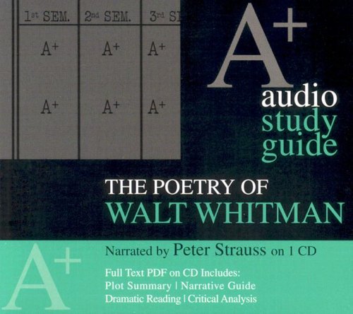 The Poetry of Walt Whitman: An A+ Audio Study Guide: Whitman, Walt ...