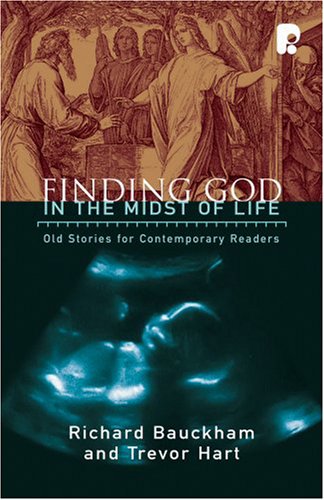 Finding God In The Midst Of Life: Old Stories for Contemporary Readers ...