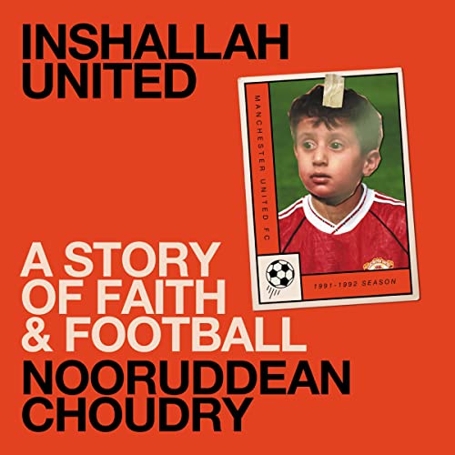 Inshallah United: A Story of Faith and Football (Audio Download ...