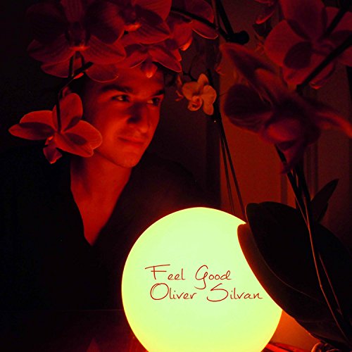 Amazon MusicでOliver SilvanのFeel Goodを再生する