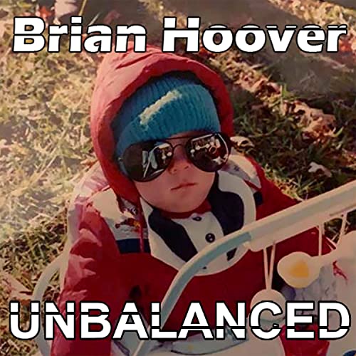 Spiele Unbalanced von Brian Hoover auf Amazon Music ab