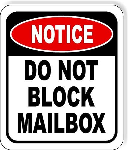 Amazon.com : NOTICE Do Not Block Mailbox Aluminum Composite Outdoor ...