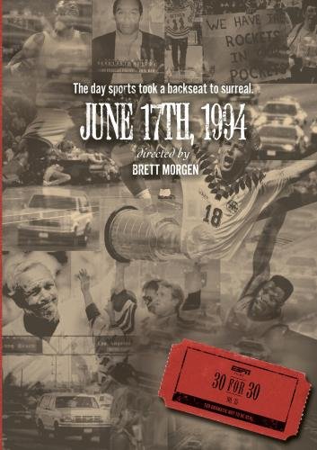 Amazon.com: ESPN Films 30 for 30: "June 17, 1994" [DVD] : Brett Morgen ...