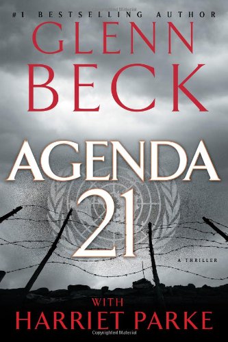 Amazon.com: Agenda 21: 9781476716695: Beck, Glenn, Parke, Harriet: Books