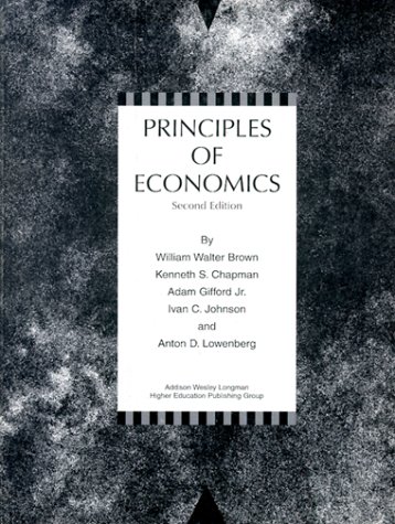 Principles of Economics: William Walter Brown, Ivan C. Johnson, Anton D ...