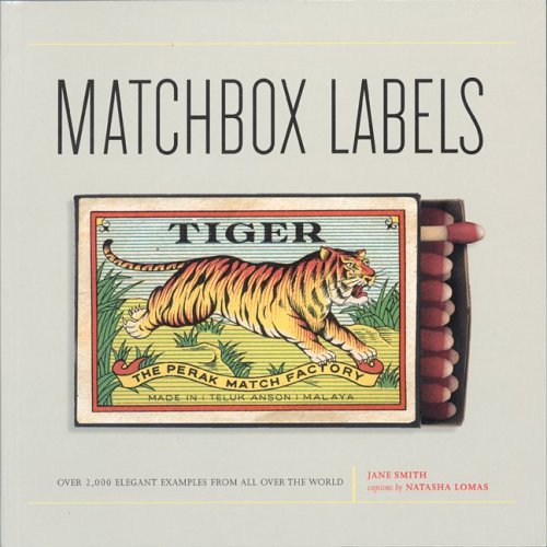 Matchbox Labels: Over 2,000 Elegant Examples from All Over the World ...