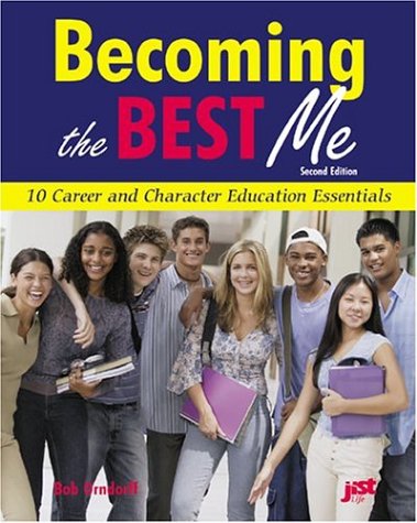 Becoming the Best Me: 10 Career and Character Education Essentials ...