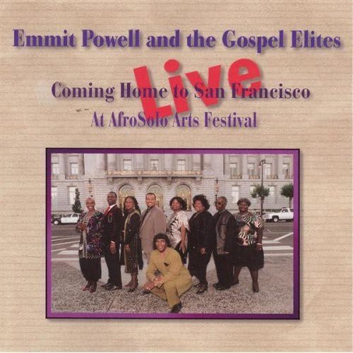POWELL,EMMIT & THE GOSPEL ELITES - Live: Coming Home to San Francisco ...