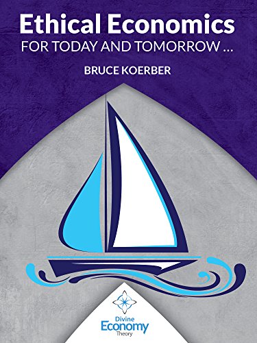 Amazon.com: Ethical Economics for Today and Tomorrow: An Ethical ...