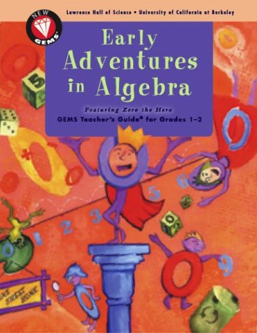 Amazon.com: Early Adventures in Algebra: Featuring Zero the Hero (GEMS ...