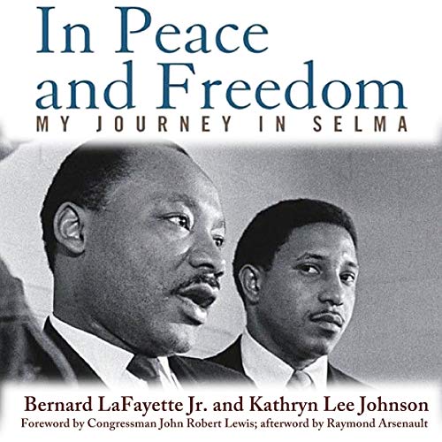 Amazon.com: In Peace and Freedom: My Journey in Selma: Civil Rights and ...