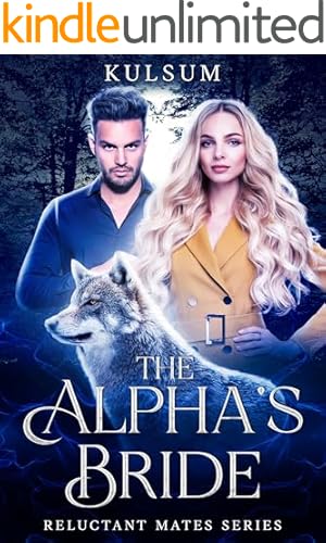 The Alpha's Rejected Mate: A Fated Mate Werewolf Shifter Romance (Moonlit Forbidden Love Book 2 ...