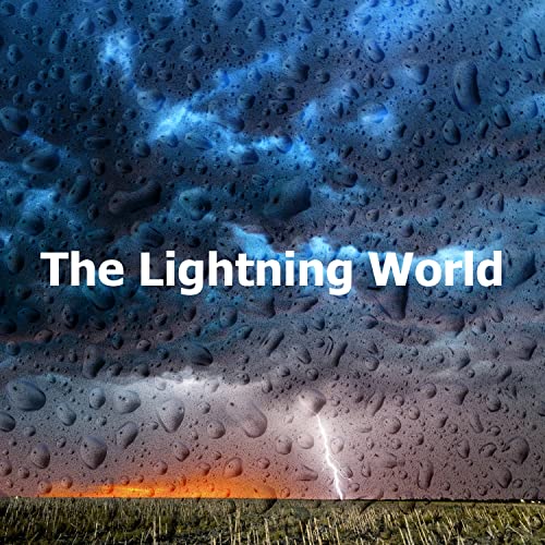 Play The Lightning World by Lightning Free on Amazon Music