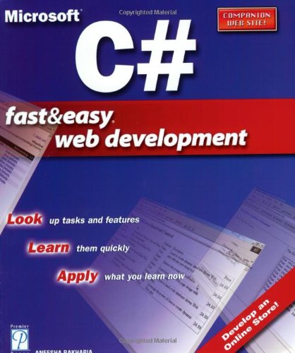 C# Fast & Easy Web Development: Bakharia, Aneesha: 9781931841054 ...