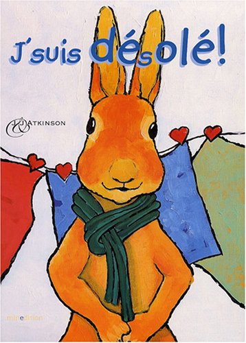 Amazon.fr - J'suis désolé ! - Atkinson, John, Atkinson, Juliette ...