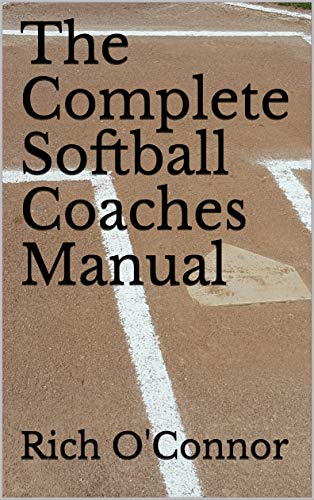 Amazon.com: The Complete Softball Coaches Manual (Coaching Manuals Book ...