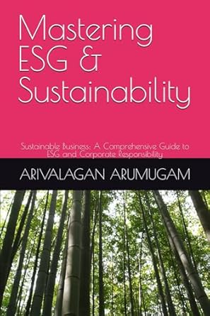 Amazon.com: Mastering ESG & Sustainability: Sustainable Business: A ...