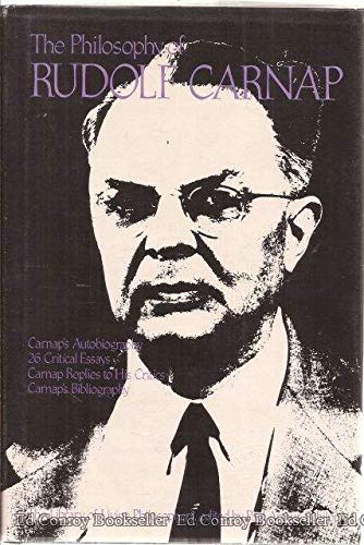 The philosophy of Rudolf Carnap (Library of living philosophers ...