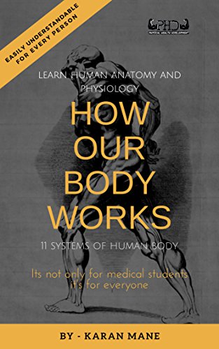 How our body works: 11 systems of human body eBook : Mane, Karan ...