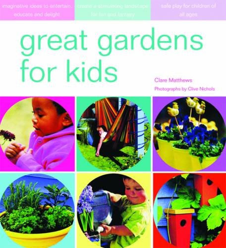Great Gardens for Kids: unknown author: 9780753712832: Amazon.com: Books