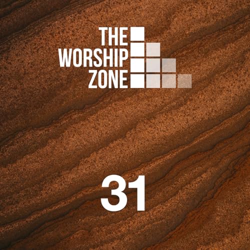 Amazon.com: The Worship Zone 31 : The Worship Zone: Digital Music