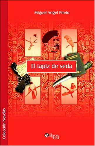 Amazon.com: El Tapiz De Seda (Spanish Edition): 9789875610576: Prieto ...