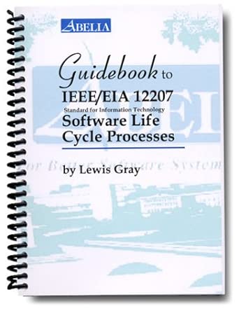 Guidebook to IEEE/EIA 12207 Software Life Cycle Processes ...
