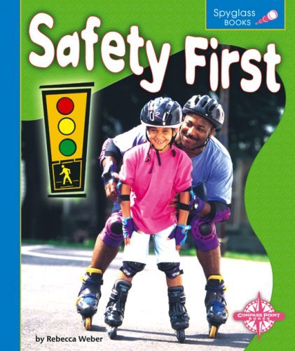 Safety First: Weber, Rebecca, McEwen, Rebecca: 9780756506261: Books ...