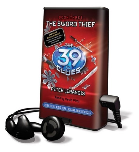 The Sword Thief: Library Edition (The 39 Clues): Lerangis, Peter, Pittu ...