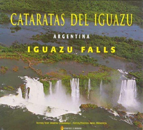 Cataratas del Iguazu Argentina Iguazu Falls (Spanish Edition): Martin ...