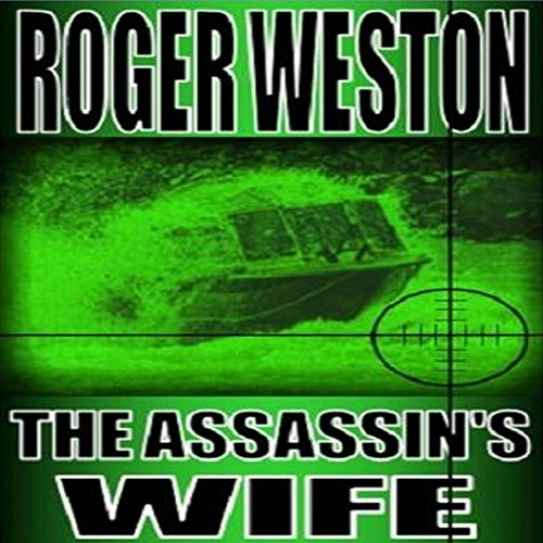 The Assassin's Wife: A Thriller (Hörbuch-Download): Roger Weston, Kitty ...